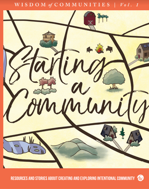 Wisdom of Communities: Volume 1 - Starting a Community