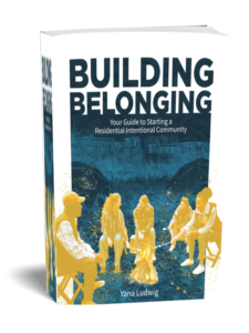 Building Belonging - Foundation for Intentional Community