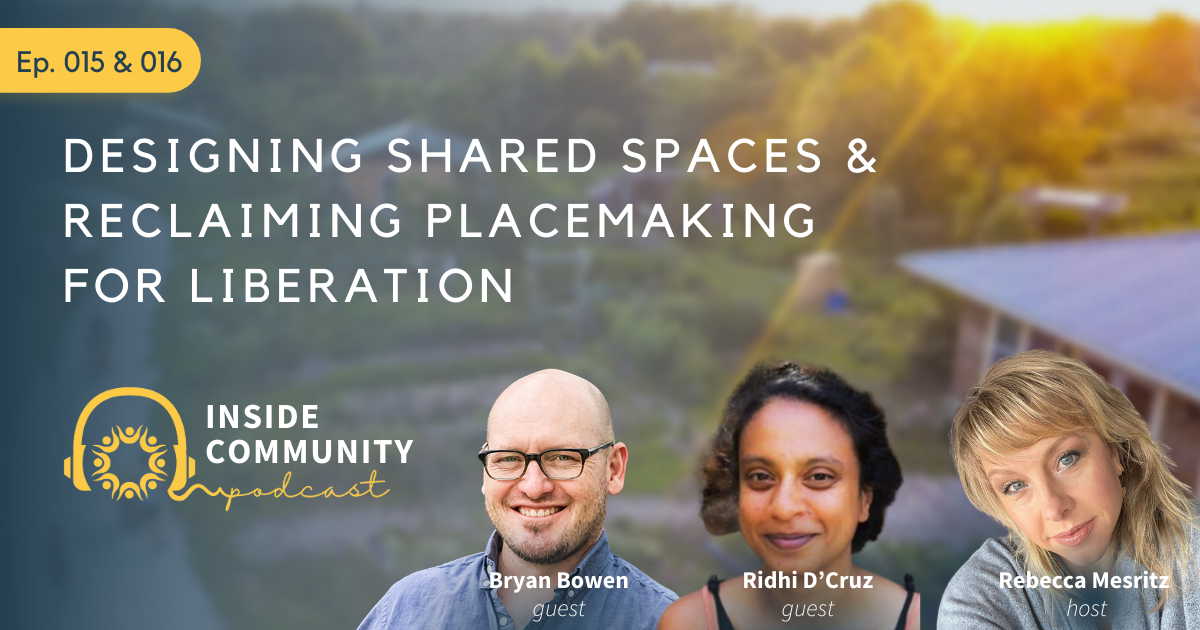 Designing Shared Spaces with Bryan Bowen